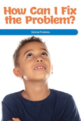 How Can I Fix the Problem? - Ebok - Emiliya King (9781725356078) | Bokus