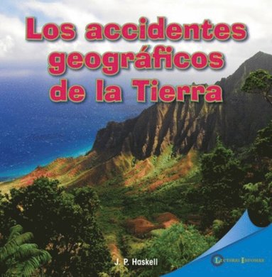 Los accidentes geogrÃ¡ficos de la Tierra (Earth''s Many Landforms ...