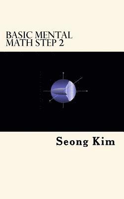 Basic Mental Math Step 2 - Seong R Kim - Häftad (9781725752405) | Bokus
