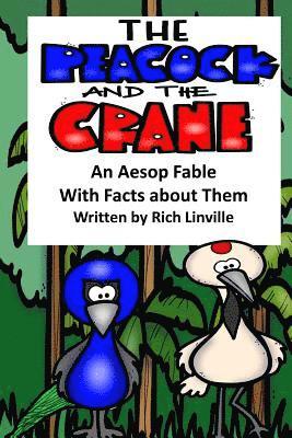The Peacock and the Crane An Aesop Fable With Facts about Them - Rich ...