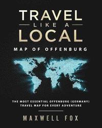 Travel Like a Local - Map of Offenburg: The Most Essential Offenburg ...