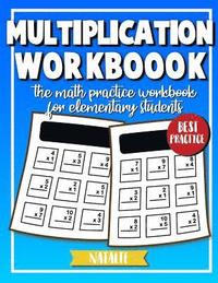 Multiplication Workbook: Math Daily Practice Workbook in Multiplication ...