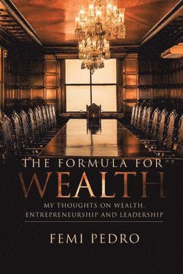 Formula for Wealth - Femi Pedro - Häftad (9781728358253) | Bokus