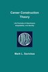 Career Construction Theory: Life Portraits of Attachment, Adaptability ...