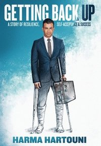 Getting Back Up - Harma Hartouni - Bok (9781736241608) | Bokus