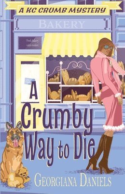 Crumby Way to Die - Daniels - Häftad (9781736725030) | Bokus