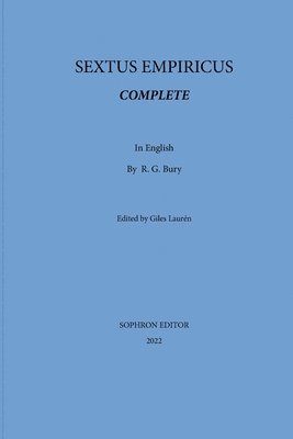 Sextus Empiricus Complete - Sextus Empiricus, Giles Laurén - Häftad ...