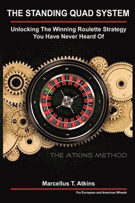 Standing Quad System - Marcellus T Atkins, Marcellus T Atkins - Häftad (9781738011001) | Bokus