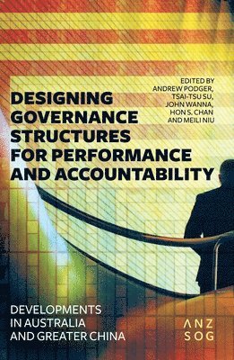 Designing Governance Structures for Performance and Accountability ...