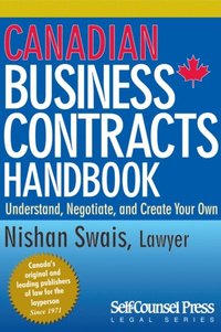Canadian Business Contracts Handbook - Ebok - Nishan Swais ...