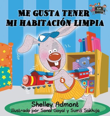 I Love to Keep My Room Clean (Spanish Book for Kids) - Shelley Admont ...