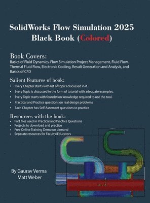 SolidWorks Flow Simulation 2025 Black Book - Gaurav Verma, Matt Weber ...