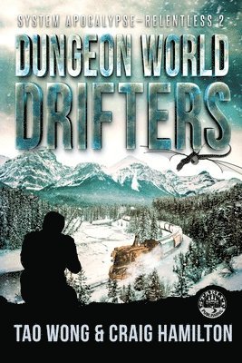 Dungeon World Drifters - Tao Wong, Craig Hamilton - Häftad ...