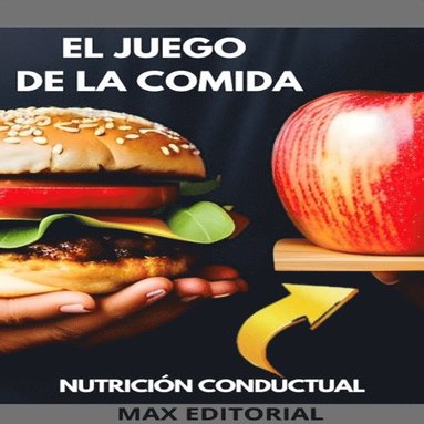 El Juego de La Comida - Ebok - Max Editorial (9781779711861) | Bokus