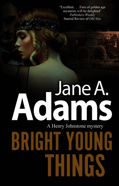 Bright Young Things - Jane A Adams - Häftad (9781780298030) | Bokus