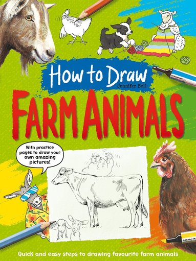How To Draw: Farm Animals - Jennifer Bell - Häftad (9781782705192) | Bokus