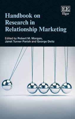 Handbook on Research in Relationship Marketing - Robert M Morgan, Janet ...