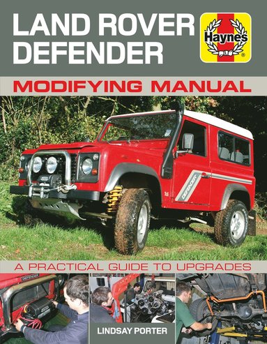 Land Rover Defender Modifying Manual - Lindsay Porter - Häftad ...