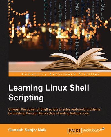 Learning Linux Shell Scripting - Ganesh Sanjiv Naik - Häftad ...