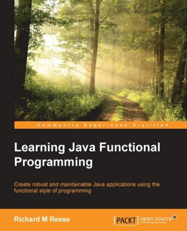Learning Java Functional Programming - Ebok - Reese Richard M Reese ...