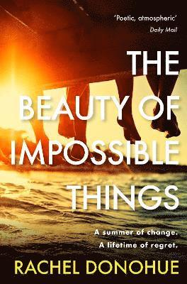 Beauty of Impossible Things - Rachel Donohue - Häftad (9781786499424 ...