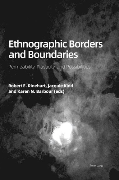 Ethnographic Borders and Boundaries - Ebok - Rinehart Robert E Rinehart ...