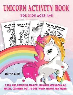 Unicorn Activity Book for Kids Ages 4-8: A Fun and Beautiful Magical ...