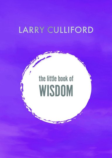 Little Book of Wisdom - Larry Culliford - Häftad (9781800313736) | Bokus
