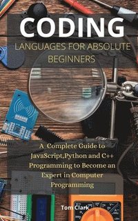 Coding Languages for Absolute Beginners - Tom Clark - Bok ...