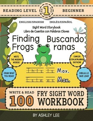 100 Sight Word Storybook Workbook, Finding Frogs (Level Pre-1 ...