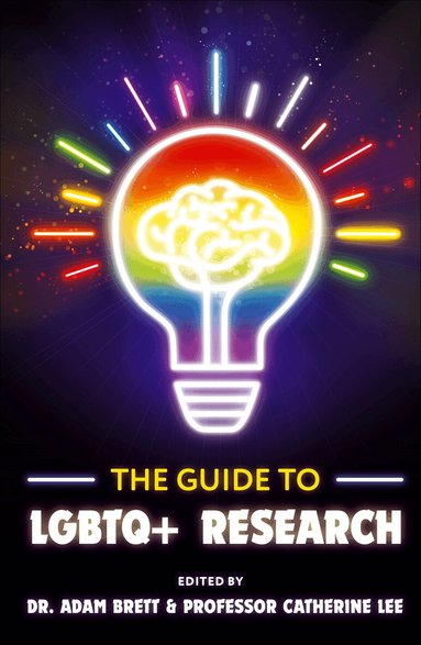 Guide to LGBTQ+ Research - Adam Brett, Catherine Lee, Adam Brett ...