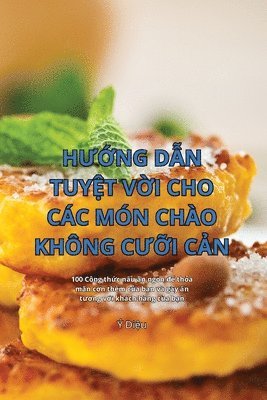 H??ng D?n Tuy?t V?i Cho Các Món Chào Không C??i C?n - Y Di?U, Y DiệU, Y Di¿U - Häftad ...