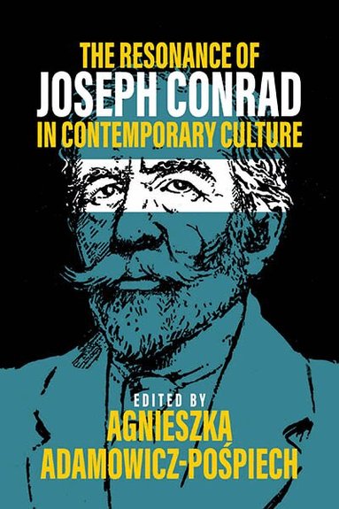 Resonance of Joseph Conrad in Contemporary Culture - Agnieszka ...