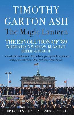 Magic Lantern - Timothy Garton Ash - Häftad (9781838950705) | Bokus