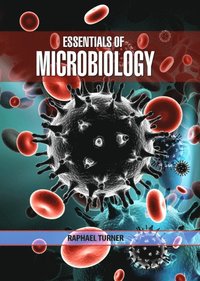 Essentials of Microbiology - Ebok - Raphael Turner (9781839473470) | Bokus