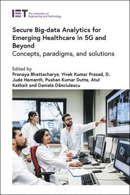 Secure Big-data Analytics for Emerging Healthcare in 5G and Beyond ...