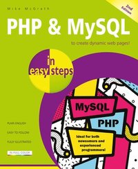 PHP & MySQL in easy steps - Mike McGrath - Häftad (9781840788273) | Bokus