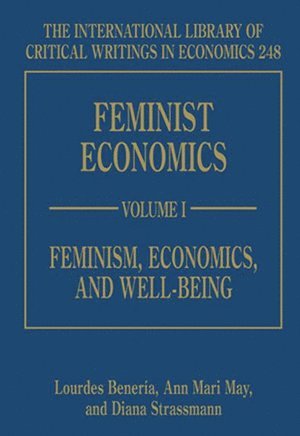 Feminist Economics - Lourdes Benería, Ann M May, Diana Strassmann - Bok ...
