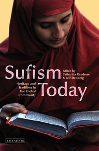 Sufism Today - Catharina Raudvere, Leif Stenberg - Bok (9781845117627 ...