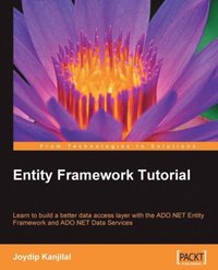 Entity Framework Tutorial - Ebok - Joydip Kanjilal (9781847195234) | Bokus