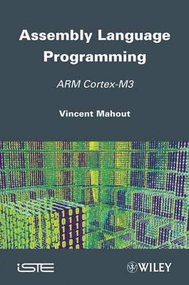 Assembly Language Programming - Vincent Mahout - Bok (9781848213296 ...
