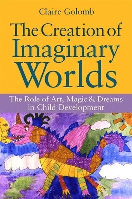 Creation of Imaginary Worlds - Claire Golomb - Häftad (9781849058520) | Bokus