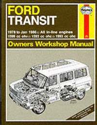Ford Transit (Petrol) 1978-86 Owner's Workshop Manual - Ian Coomber ...