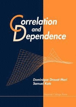 Correlation And Dependence - Samuel Kotz, Dominique Drouet, Samuel Kotz ...