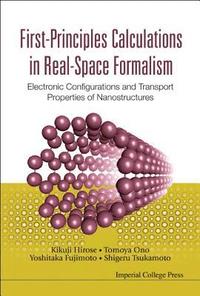 First-principles Calculations In Real-space Formalism: Electronic Configurations And Transport ...