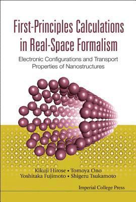 First-principles Calculations In Real-space Formalism: Electronic Configurations And Transport ...