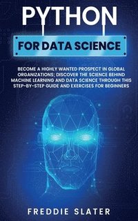 Python for Data Science - Freddie Slater - Bok (9781892504067) | Bokus