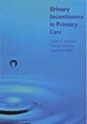 Urinary Incontinence in Primary Care - Linda Cardozo, David Staskin ...