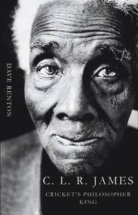 C.L.R. James - Dave Renton - Bok (9781905791019) | Bokus