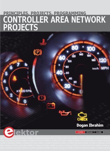 Controller Area Network Projects - Dogan Ibrahim - Häftad (9781907920042) | Bokus